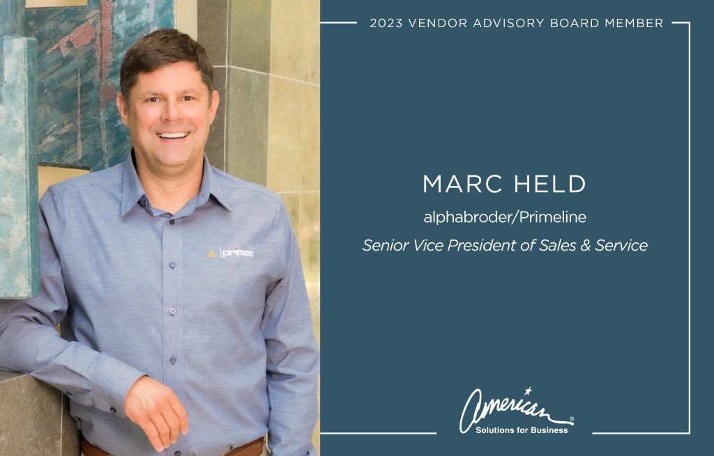 Vendor Advisory Spotlight | Marc Held - American Solutions for Business
